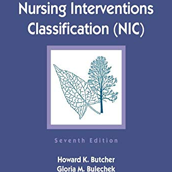 Nursing Interventions Classification (NIC) 7th Edition by Ho | Inspire ...
