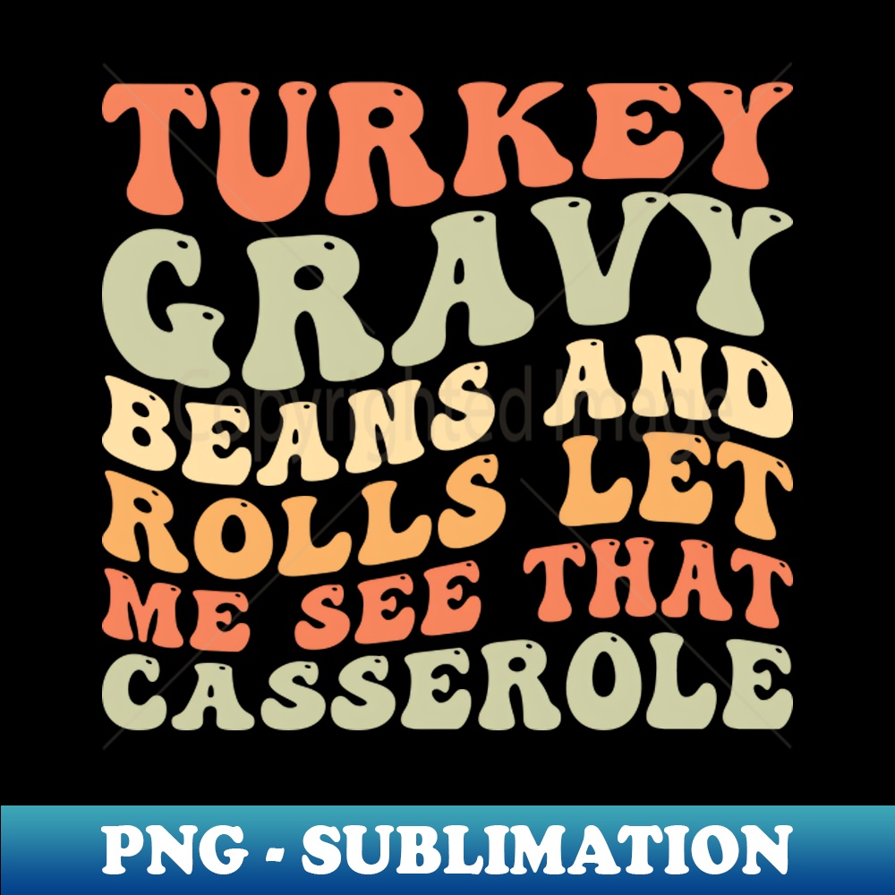 Turkey Gravy Beans And Rolls Let Me See That Casserole - Exc | Inspire ...