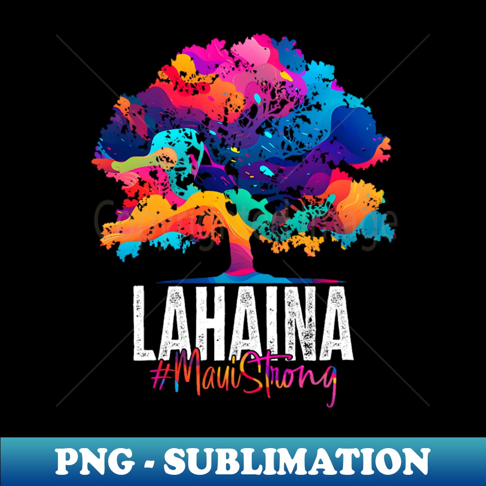 Lahaina Strong Maui Hawaii Old Banyan Tree - PNG Transparent | Inspire ...