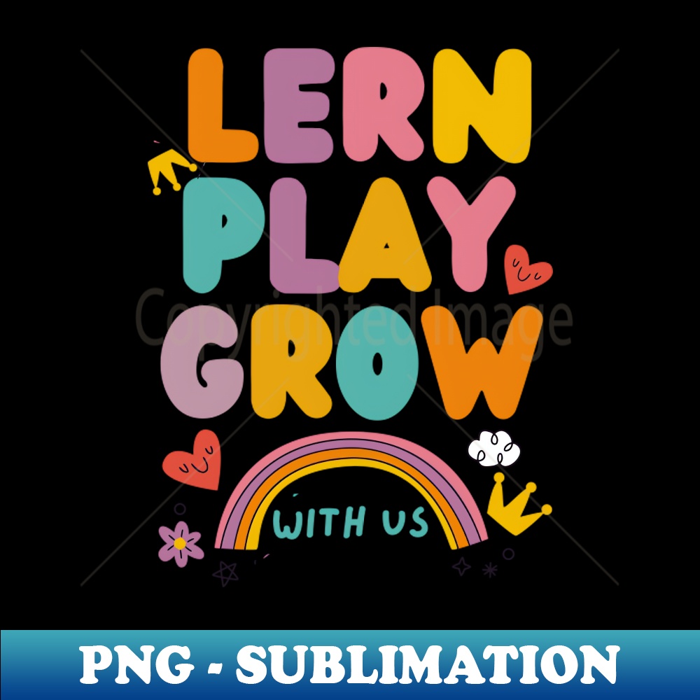 Learn Play And Grow with Us 100 Days Of School - Sublimation | Inspire ...