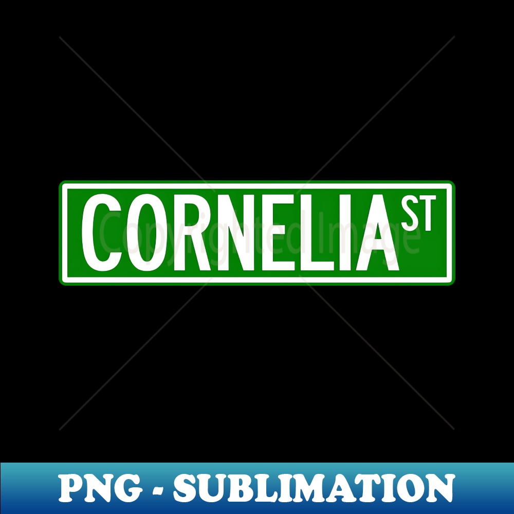 Cornelia St sign - Digital Sublimation Download File - Perfe | Inspire ...