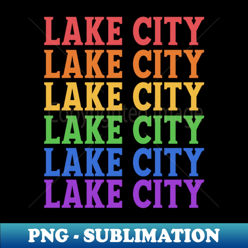 LAKE CITY RAINBOW TEXT - High-Resolution PNG Sublimation Fil | Inspire ...