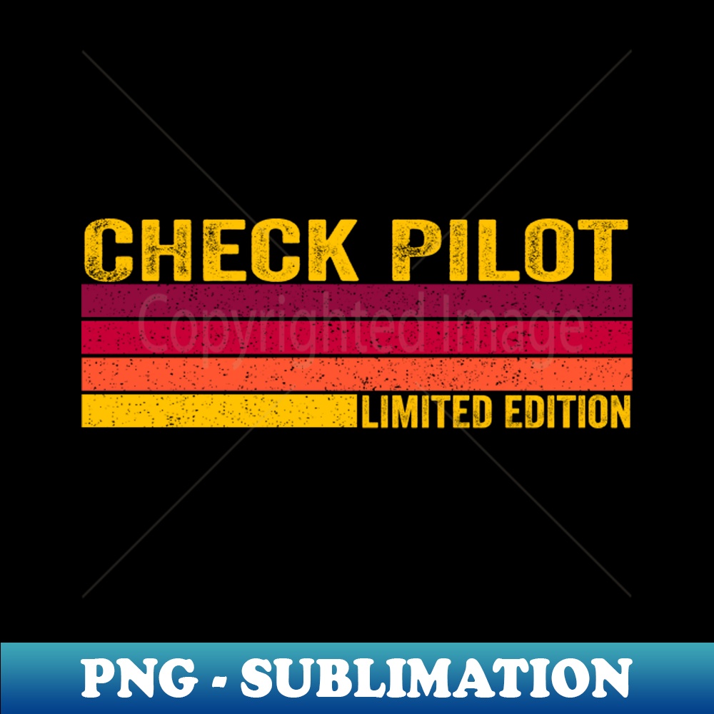 Check Pilot - High-Resolution PNG Sublimation File - Add a F | Inspire ...
