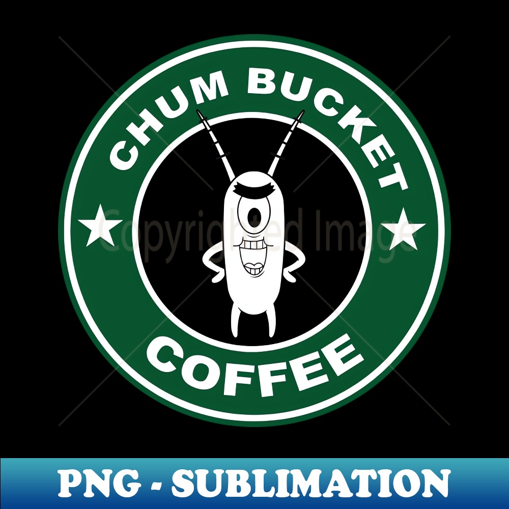 Plankton Chum Bucket Coffee - Decorative Sublimation PNG Fil | Inspire ...