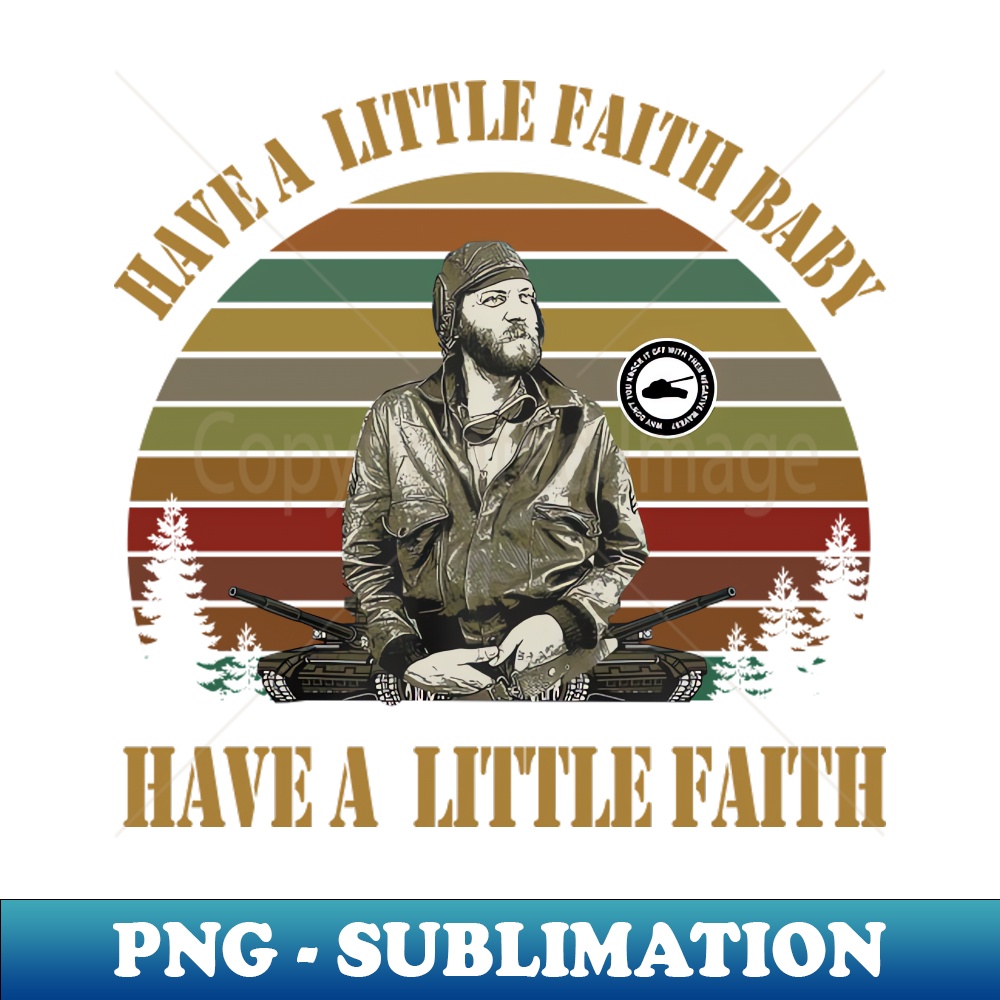 Heroes Baby A Mens Little Have Have Vintage Little Faith Fai | Inspire ...