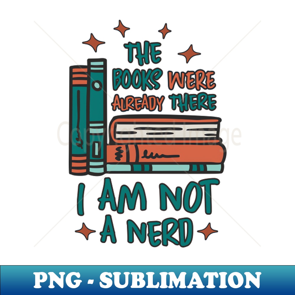 Books Nerd - Vintage Sublimation PNG Download - Enhance Your - Inspire ...