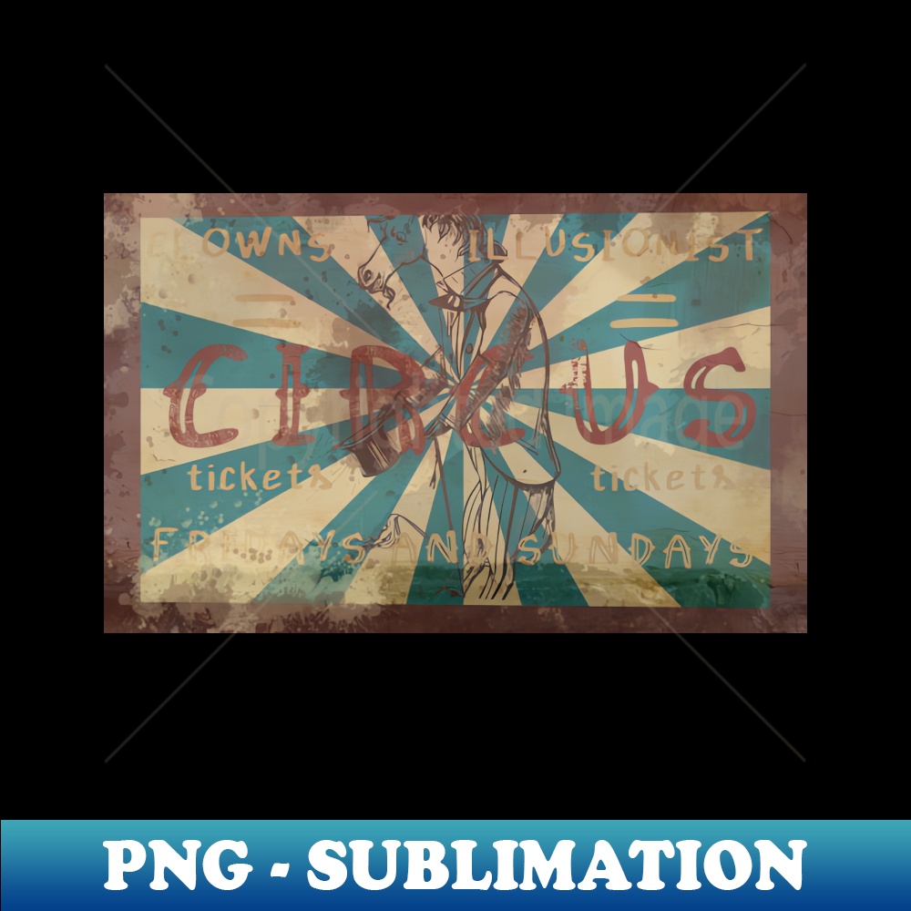Vintage Circus sign poster - Vintage Sublimation PNG Downloa | Inspire ...