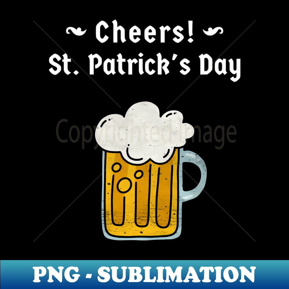 Cheers happy st patricks day - PNG Transparent Sublimation F - Inspire ...