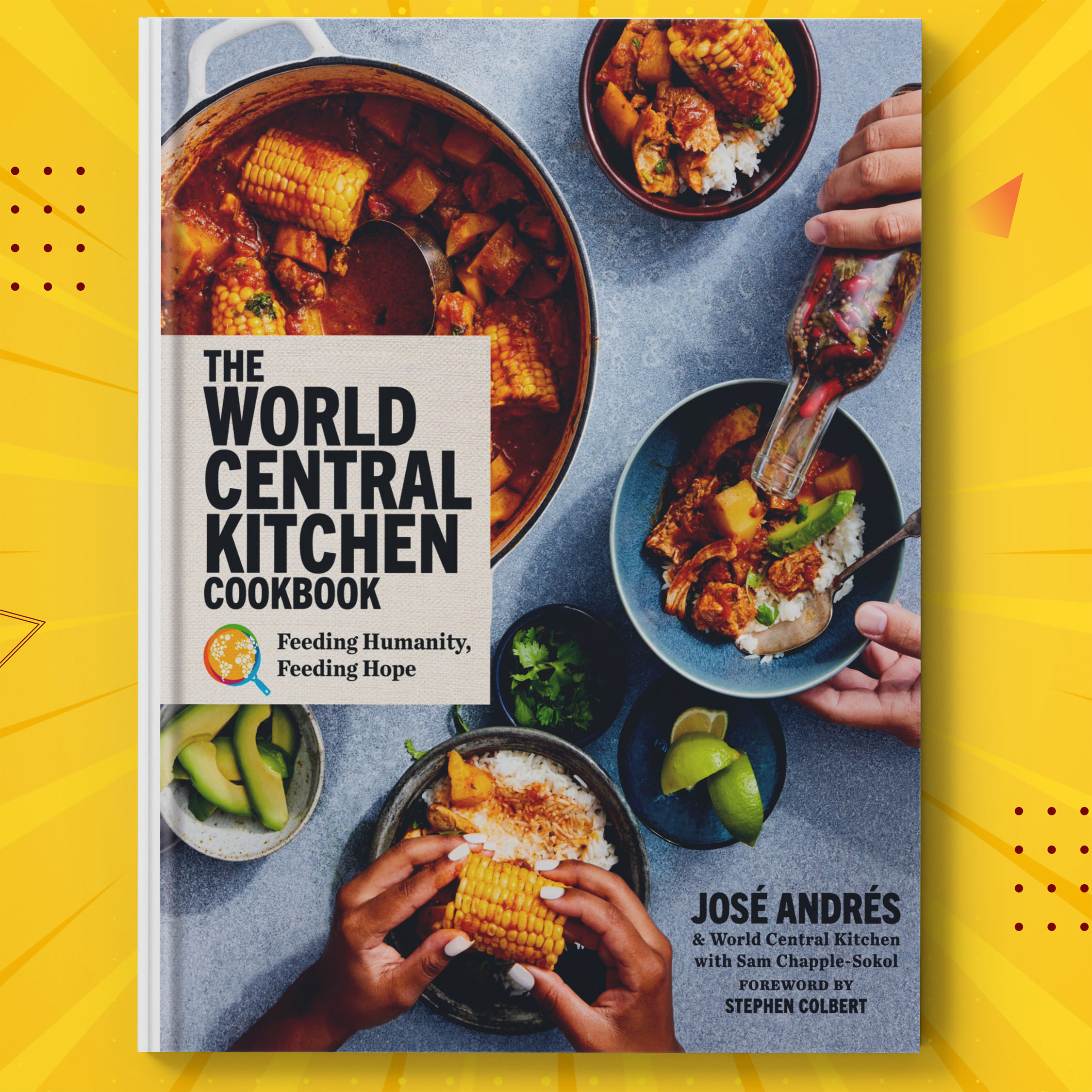 The World Central Kitchen Cookbook: Feeding Humanity, Feedin | Inspire ...