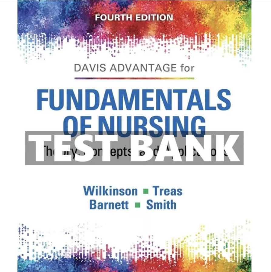 Test Bank Davis Advantage for Fundamentals Of Nursing (2 Vol | Inspire ...