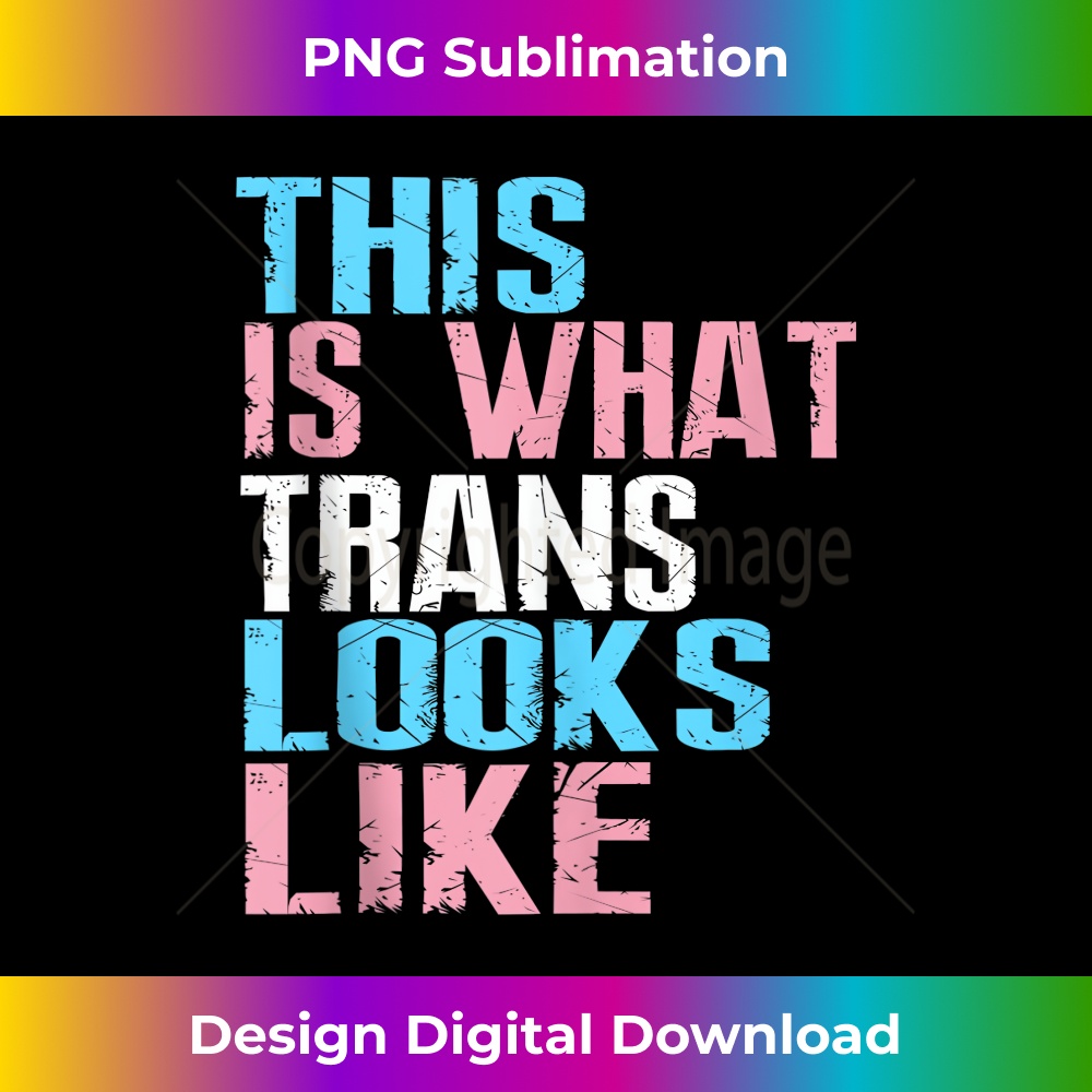 This is What Trans Looks Like LGBT Transgender Pride s Tank | Inspire ...