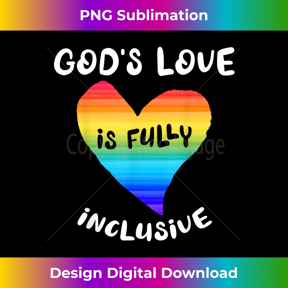 God's Love Is Fully Inclusive Proud LGBT Christian Pride - T | Inspire ...