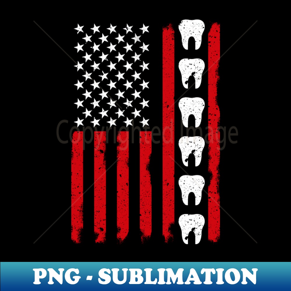 Dentist American Flag Tooth Dentist - Modern Sublimation PNG | Inspire ...