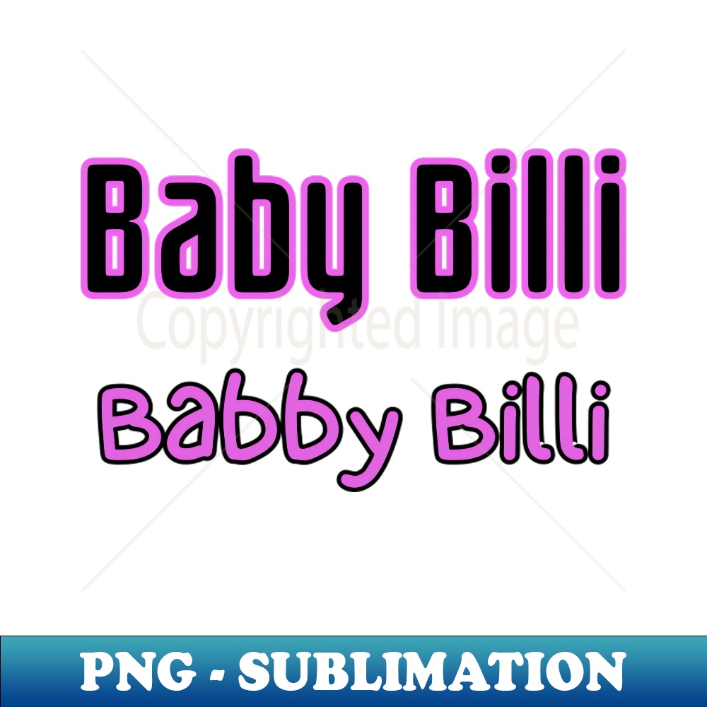 The Baby billi - Digital Sublimation Download File - Enhance - Inspire ...