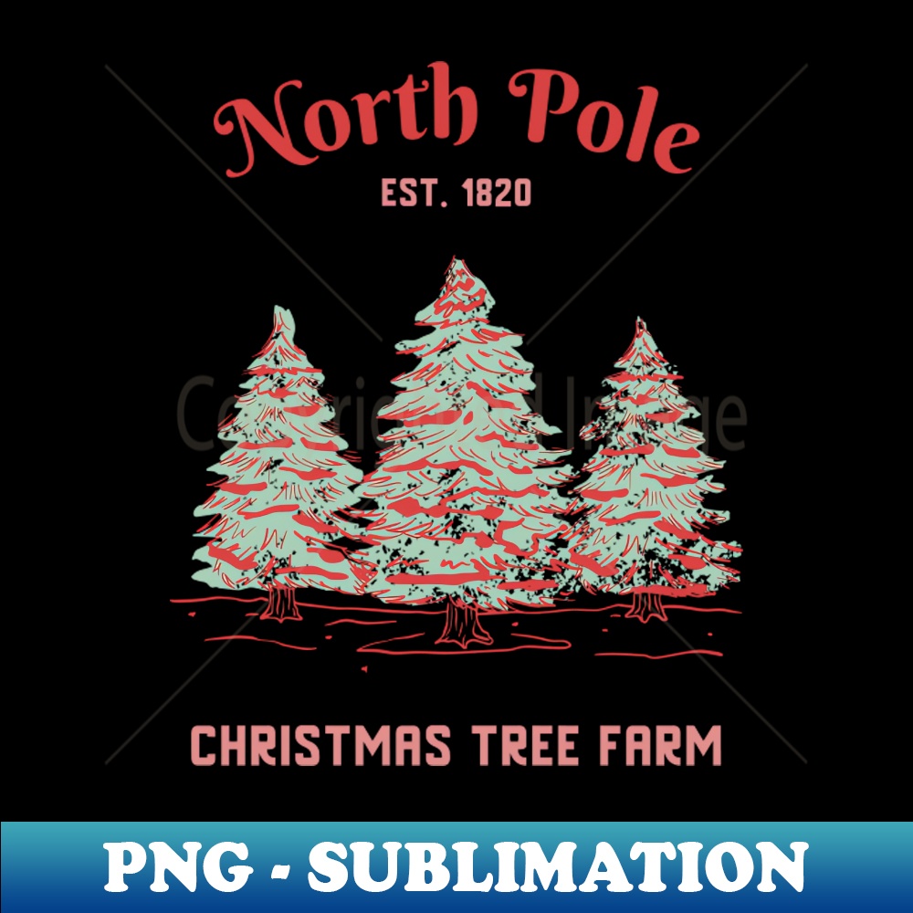 North Pole Christmas Tree Farm - Vintage Sublimation PNG Dow | Inspire ...