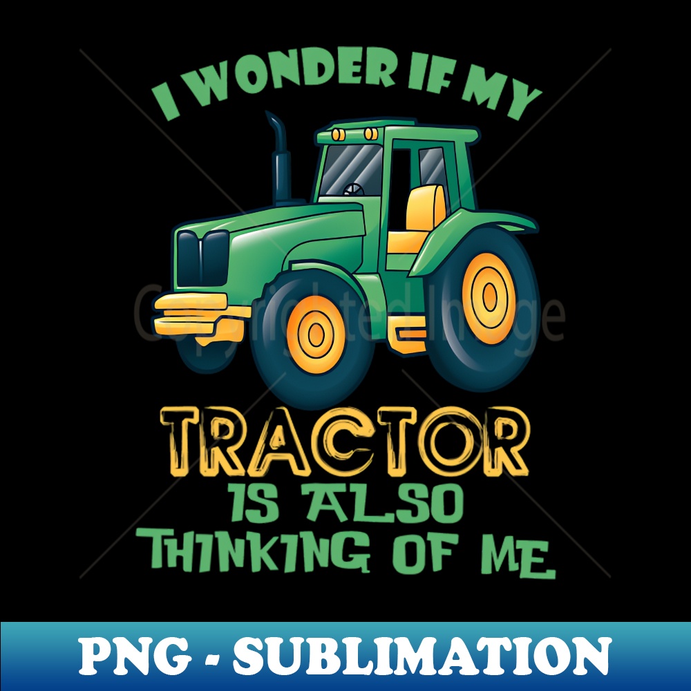 Farmer i wonder if my Tractor is also thinking of me 79 - Hi | Inspire ...