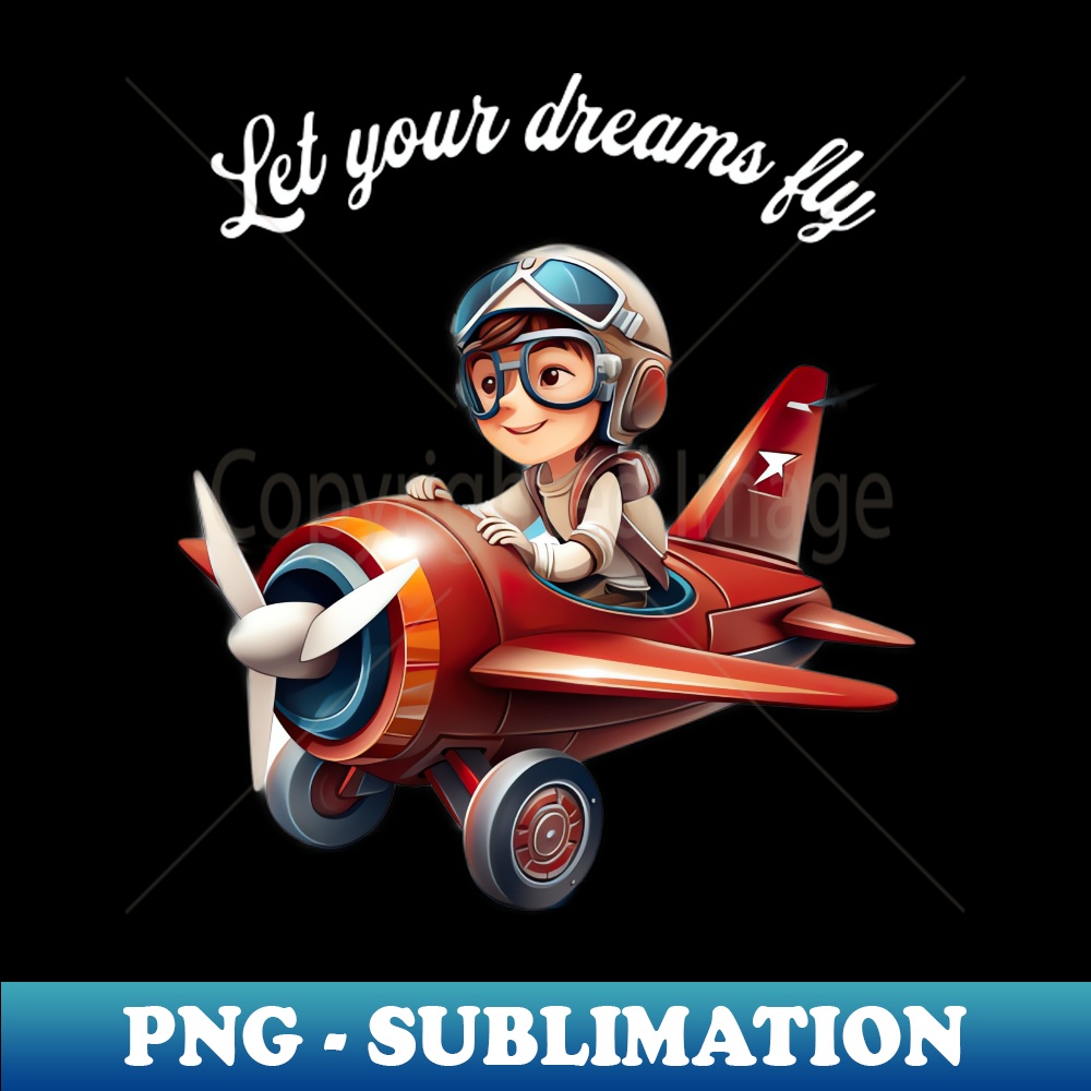 Let your dreams fly wise words in english - Retro PNG Sublim | Inspire Uplift