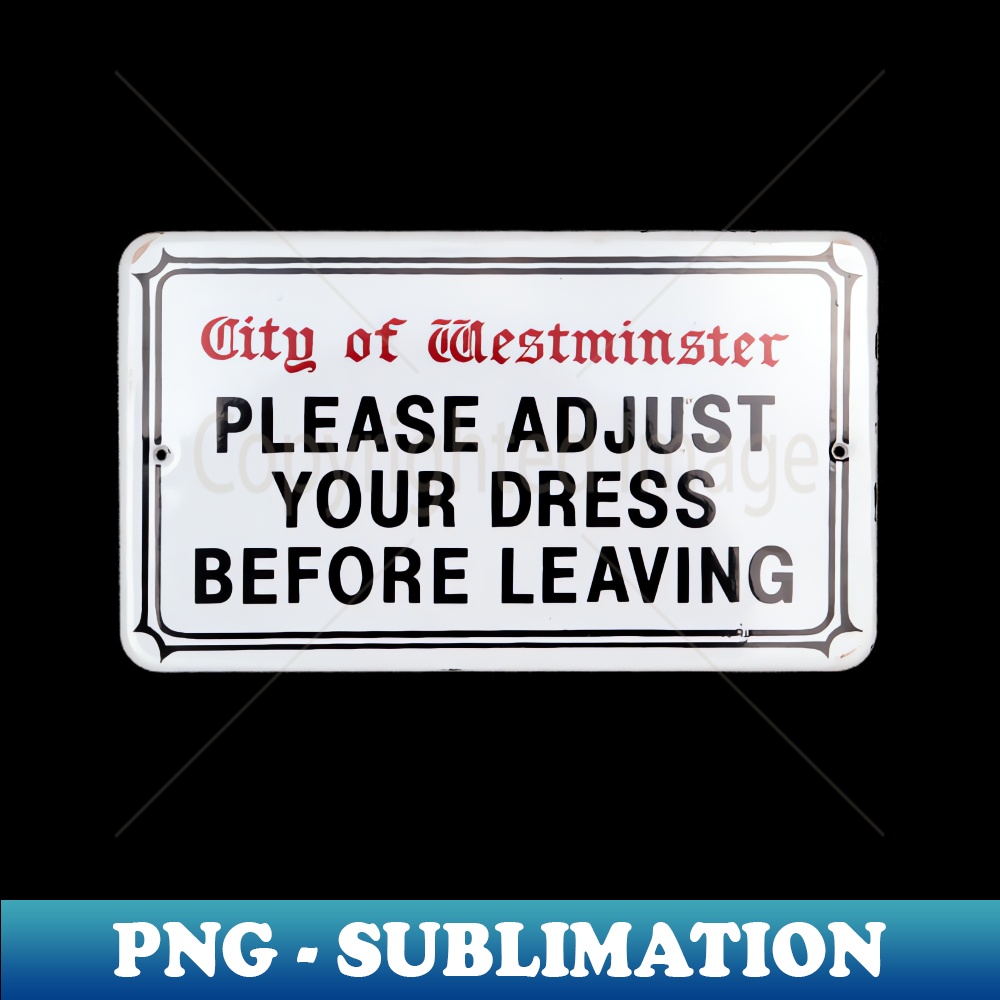 Polite Request upon leaving the premises - Instant Sublimati | Inspire ...