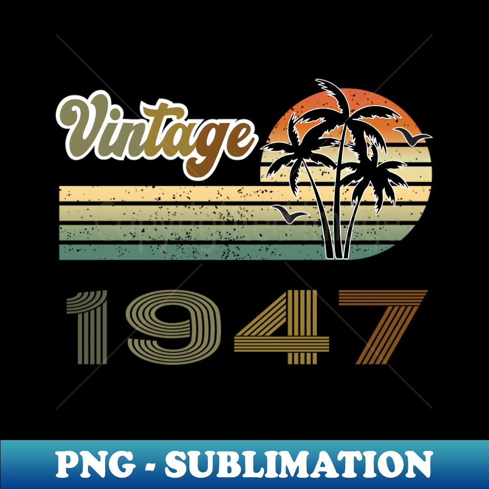 Retro - Vintage since 1947 - Instant Sublimation Digital Dow | Inspire ...