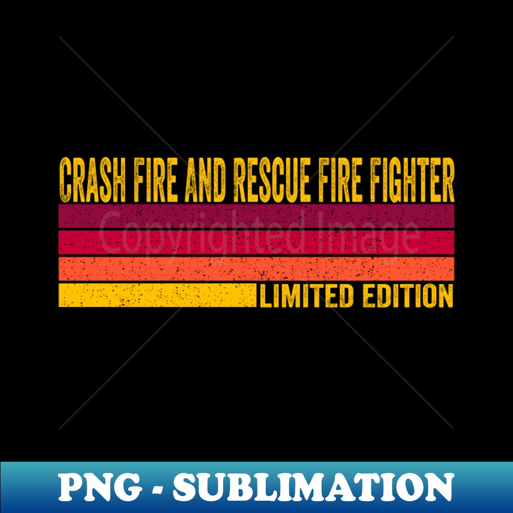 Crash Fire And Rescue Fire Fighter - Elegant Sublimation PNG | Inspire ...