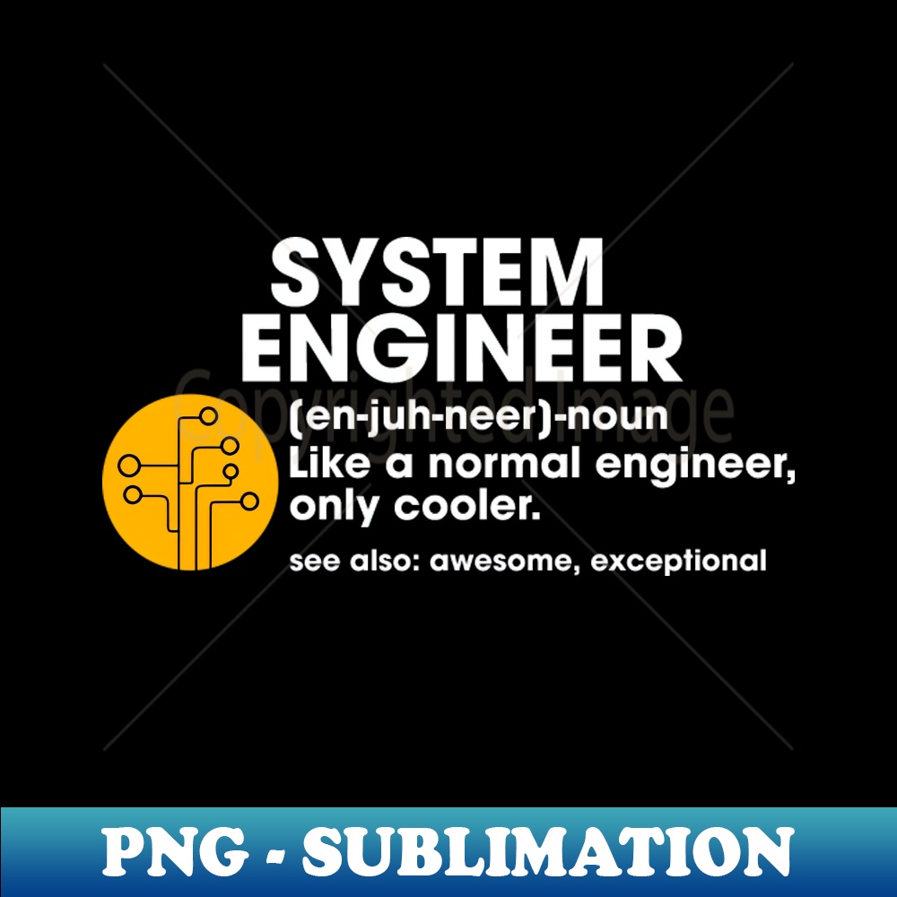 System Engineer Definition Software Engineering - Sublimatio | Inspire Uplift