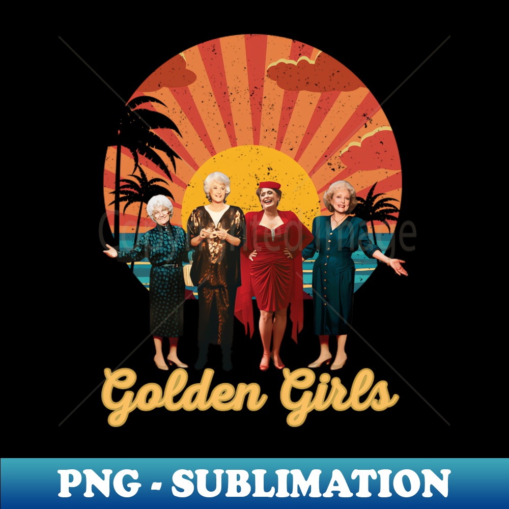 Stay golden vintage colorful golden Girls design - PNG Subli | Inspire ...