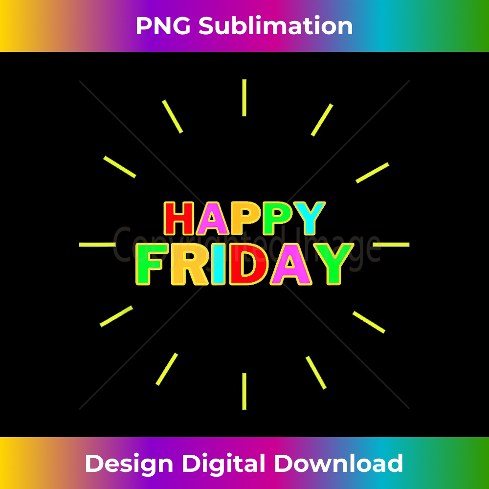 Happy Friday - Innovative PNG Sublimation Design - Ideal for | Inspire ...
