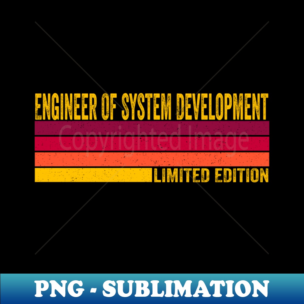 Engineer Of System Development - Aesthetic Sublimation Digit | Inspire Uplift