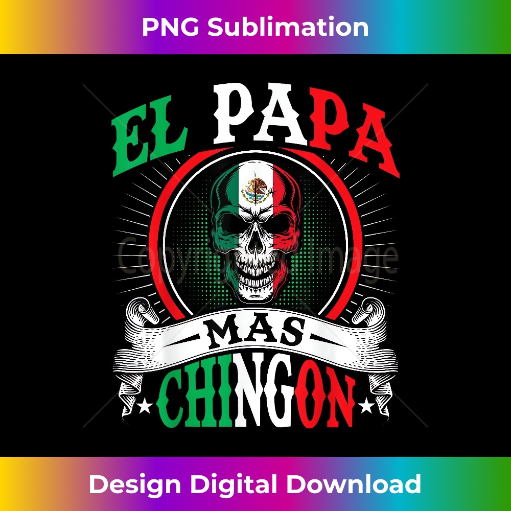 El Papa Mas Chingon Funny Mexican Dad Husband Regalo - Futur | Inspire ...