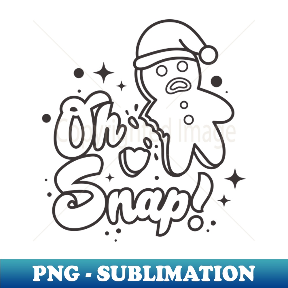 Oh Snap - PNG Sublimation Digital Download - Unleash Your Cr | Inspire ...