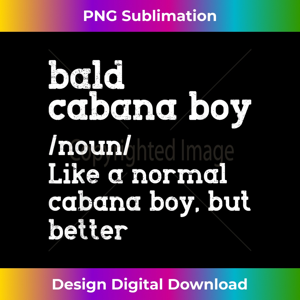 Mens Bald Cabana Boy Definition Funny Humorous - Bespoke Sub | Inspire ...