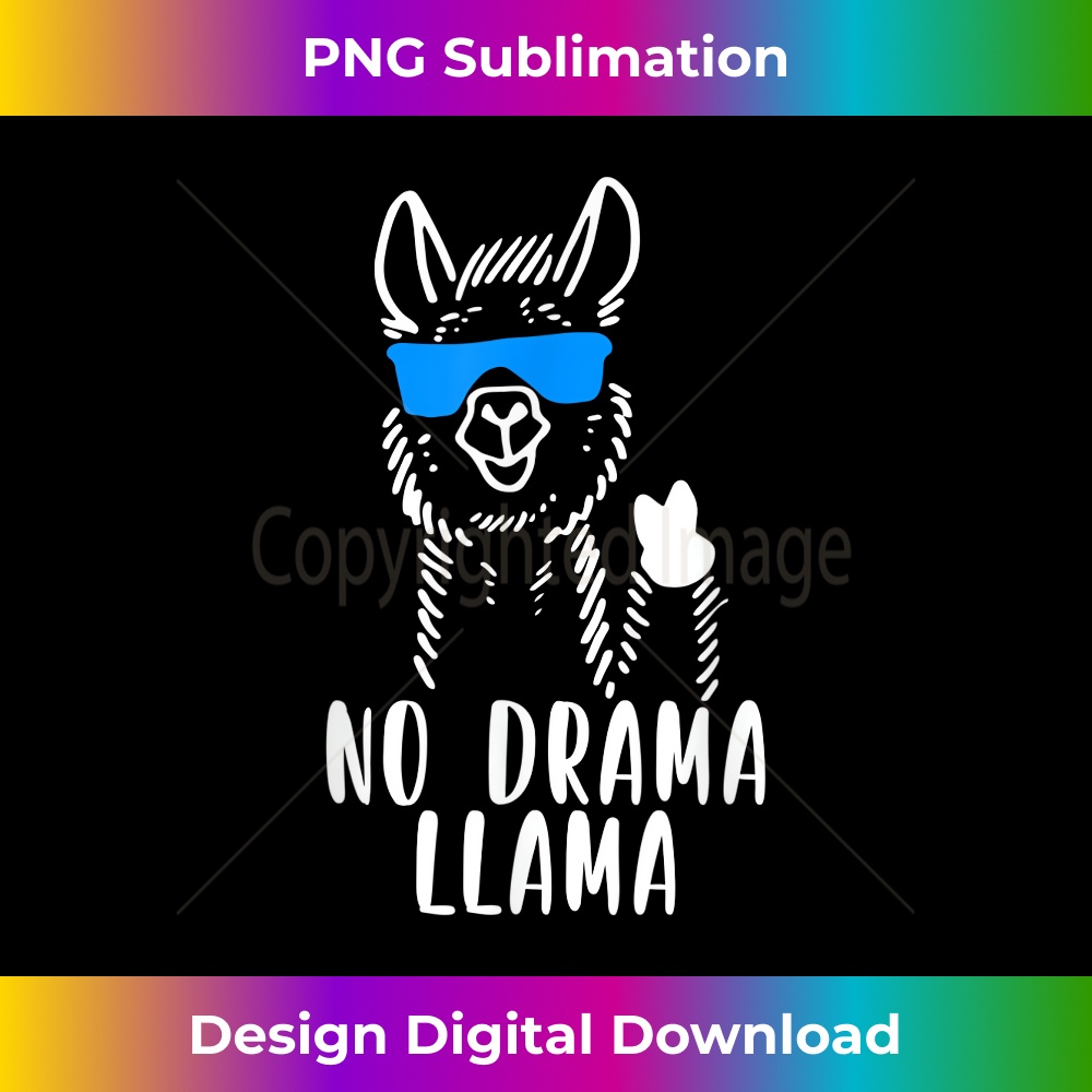 Funny Llama , No Drama Llama - Vibrant Sublimation Digital D | Inspire ...