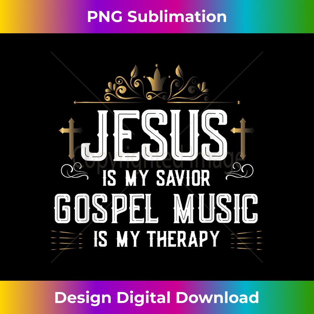 Jesus Is My Savior Gospel Music Is My Therapy - Urban Sublim | Inspire ...