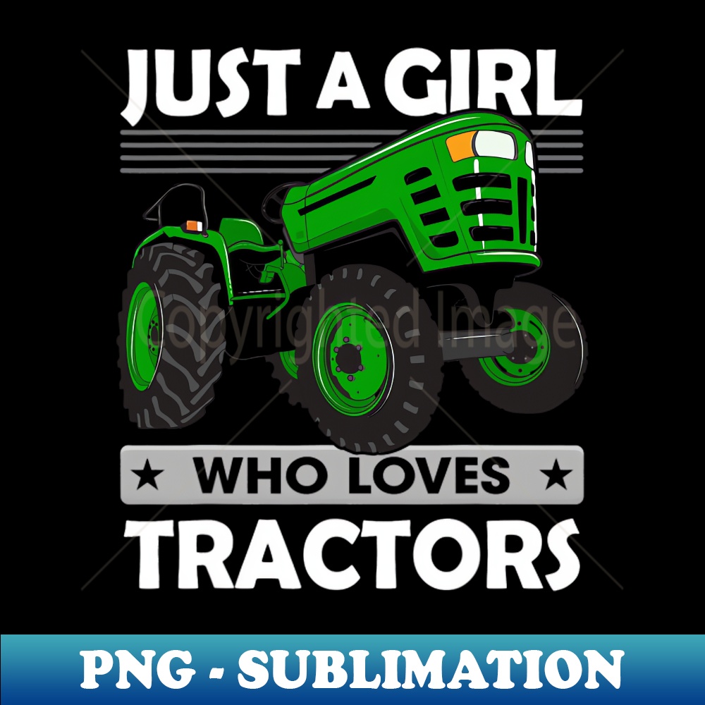 Funny Just a Girl Who Loves Tractors Kids Farm Tractor 39 - | Inspire ...