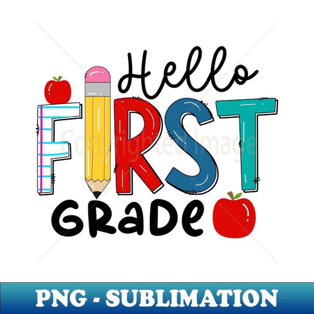Hello First Grade - Aesthetic Sublimation Digital File - Unl - Inspire ...