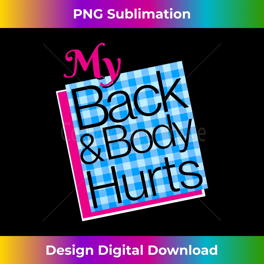 My Back & Body Hurts Funny Meme Exercise Workout Fitness Lon | Inspire ...
