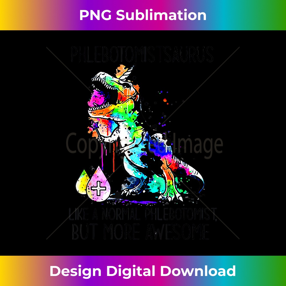 Phlebotomist Saurus Dinosaur T-Rex - Luxe Sublimation PNG Do | Inspire ...