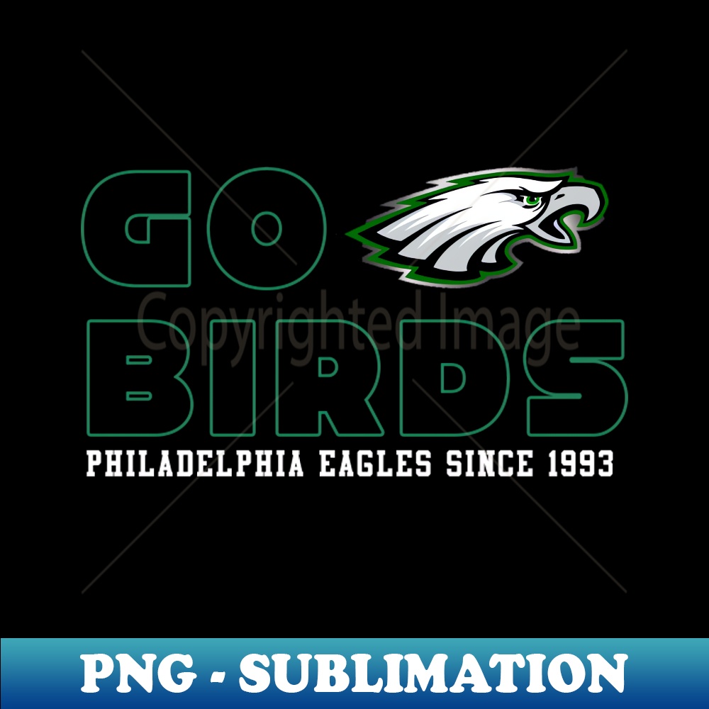 go birds - PNG Transparent Sublimation File - Perfect for Cr | Inspire ...