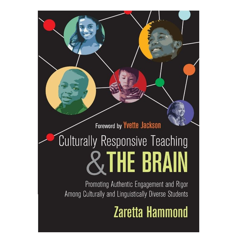 Culturally Responsive Teaching and The Brain, 1st Edition | Inspire Uplift