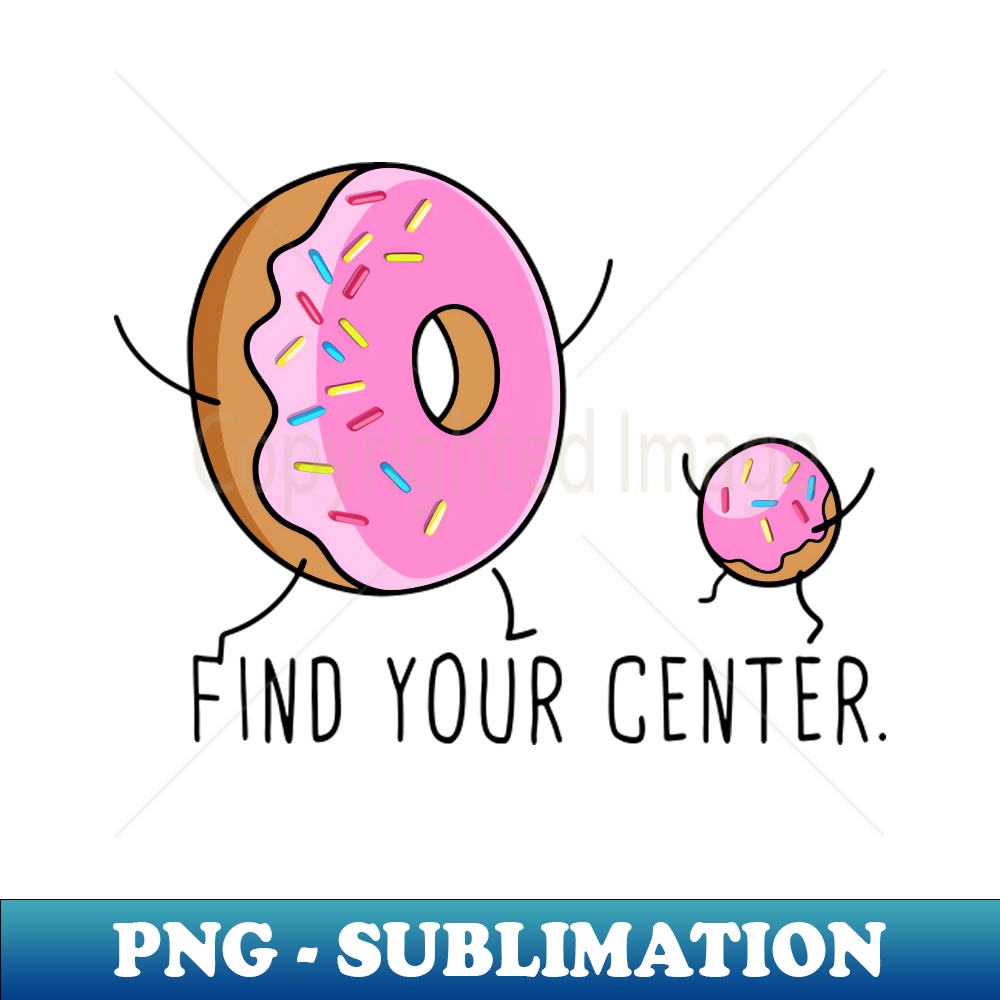 find your center - Retro PNG Sublimation Digital Download - | Inspire ...