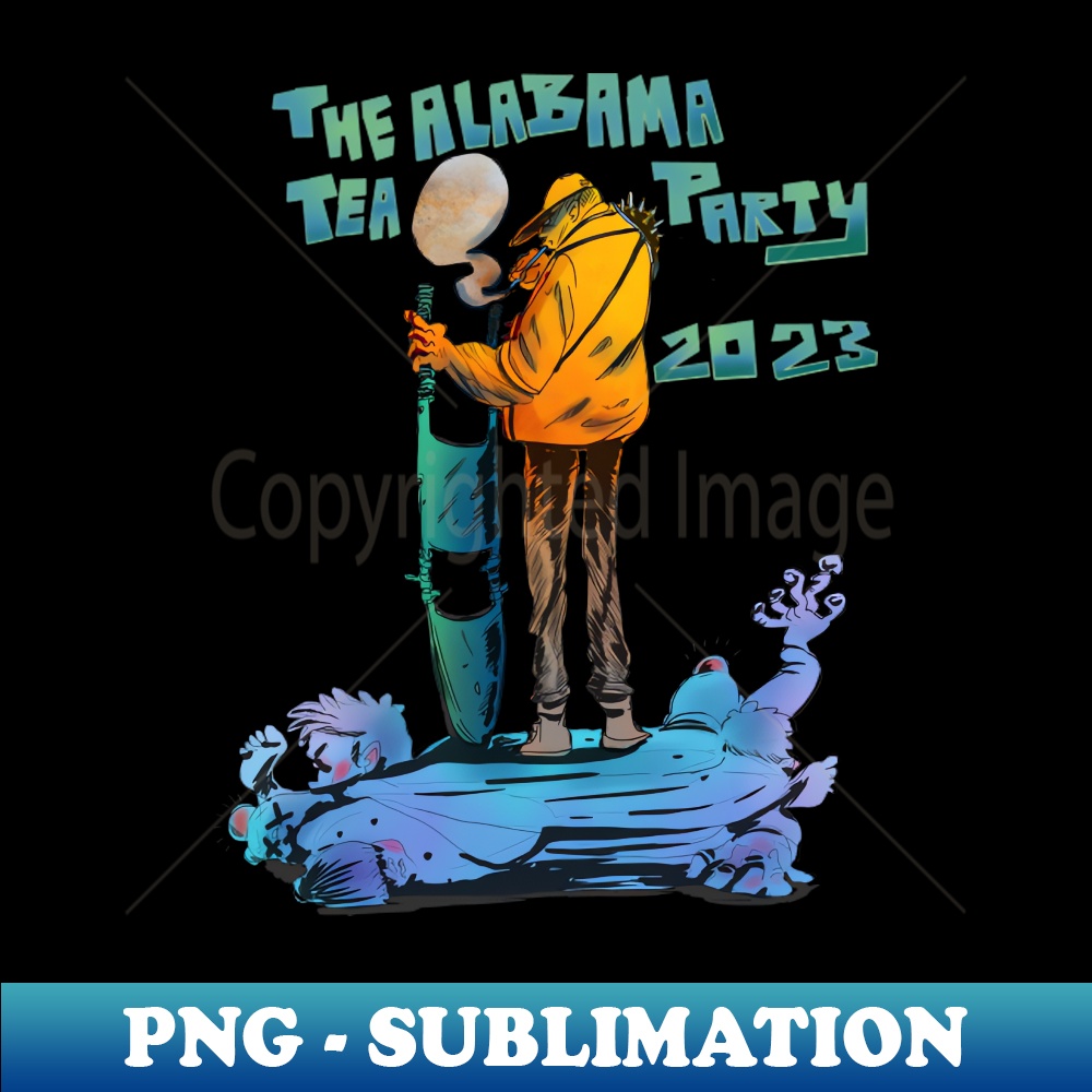 Alabama Tea Party - PNG Transparent Sublimation File - Unlea | Inspire ...
