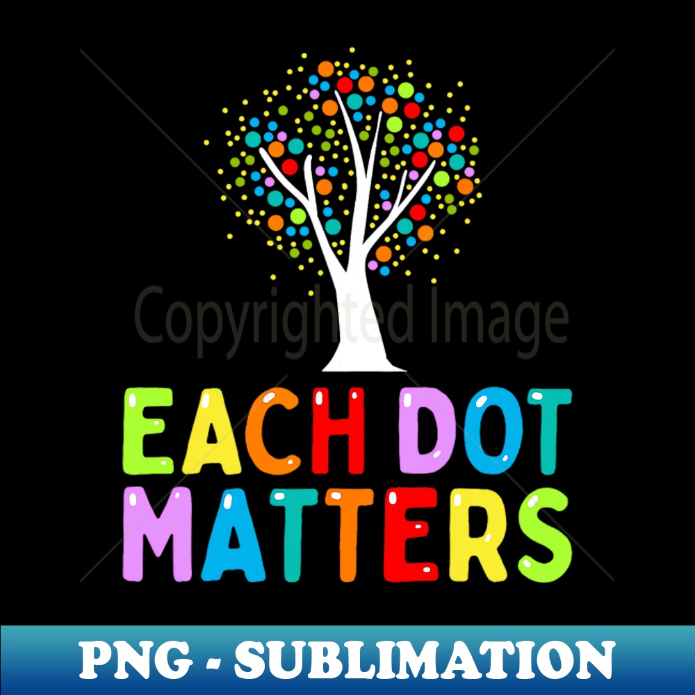 International Dot Day Each Dot Matters Unity Tree Polka Dot | Inspire ...