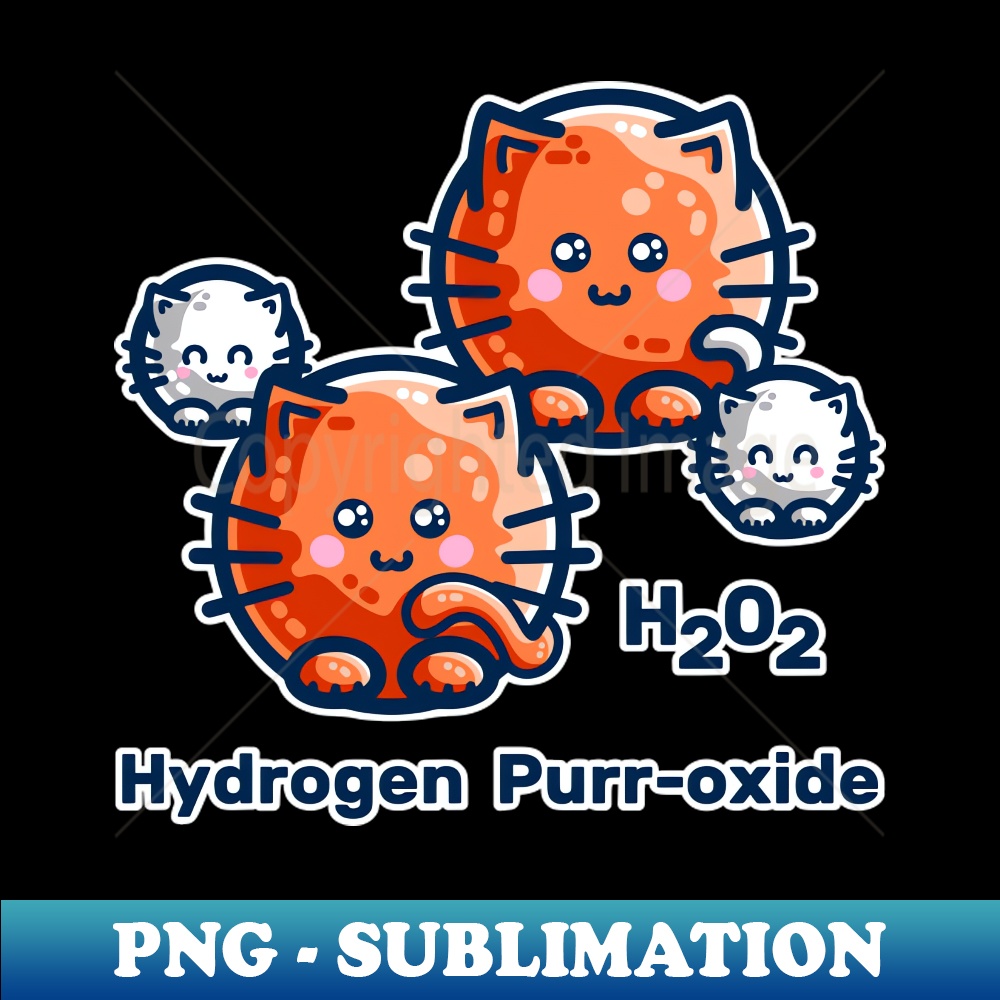 Hydrogen Purr-oxide Cat Chemistry Pun - PNG Transparent Subl | Inspire ...