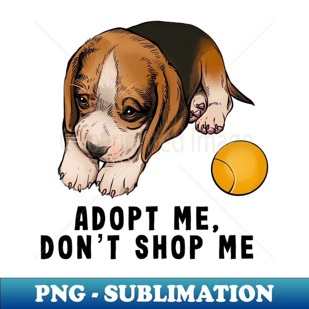 Adopt me dont shop me - black letters - PNG Sublimation Digi | Inspire ...