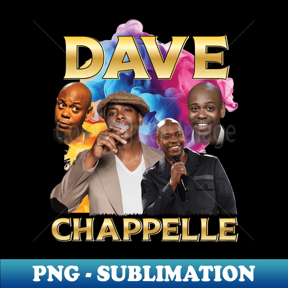Dave Chappelle - Modern Sublimation PNG File - Defying the N | Inspire ...