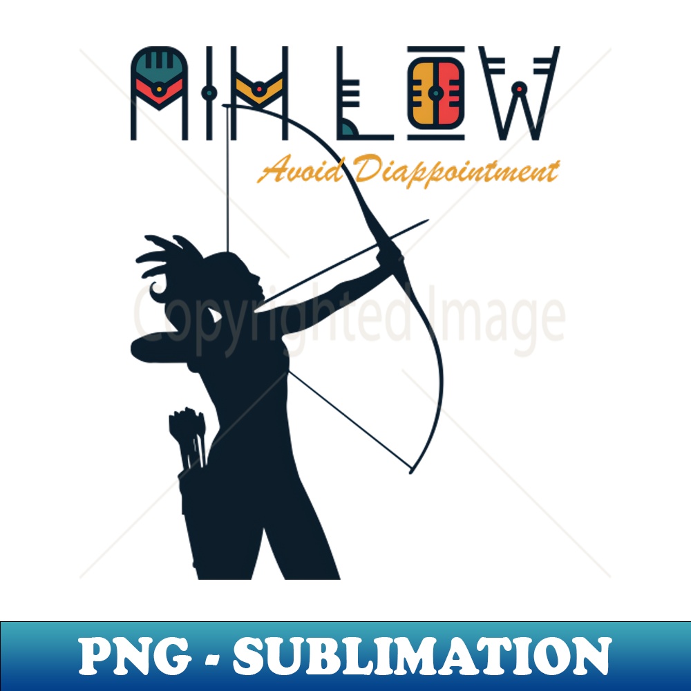 Aim low avoid disappointment Tribal bow and arrow archer - H | Inspire ...