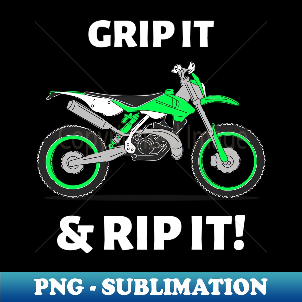 Grip It Rip It Motorcycle - Instant PNG Sublimation Downloa | Inspire ...