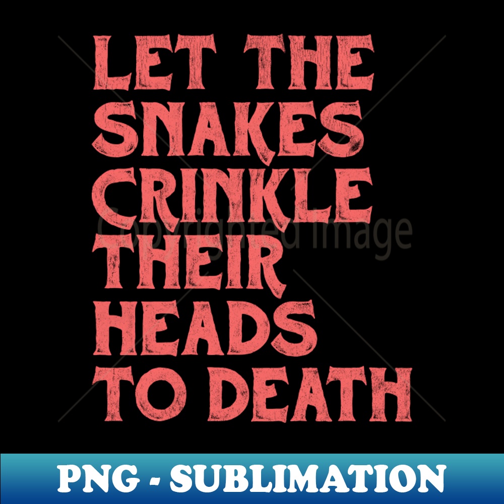 Felt Let The Snakes Crinkle Their Heads To Death - Special E | Inspire ...
