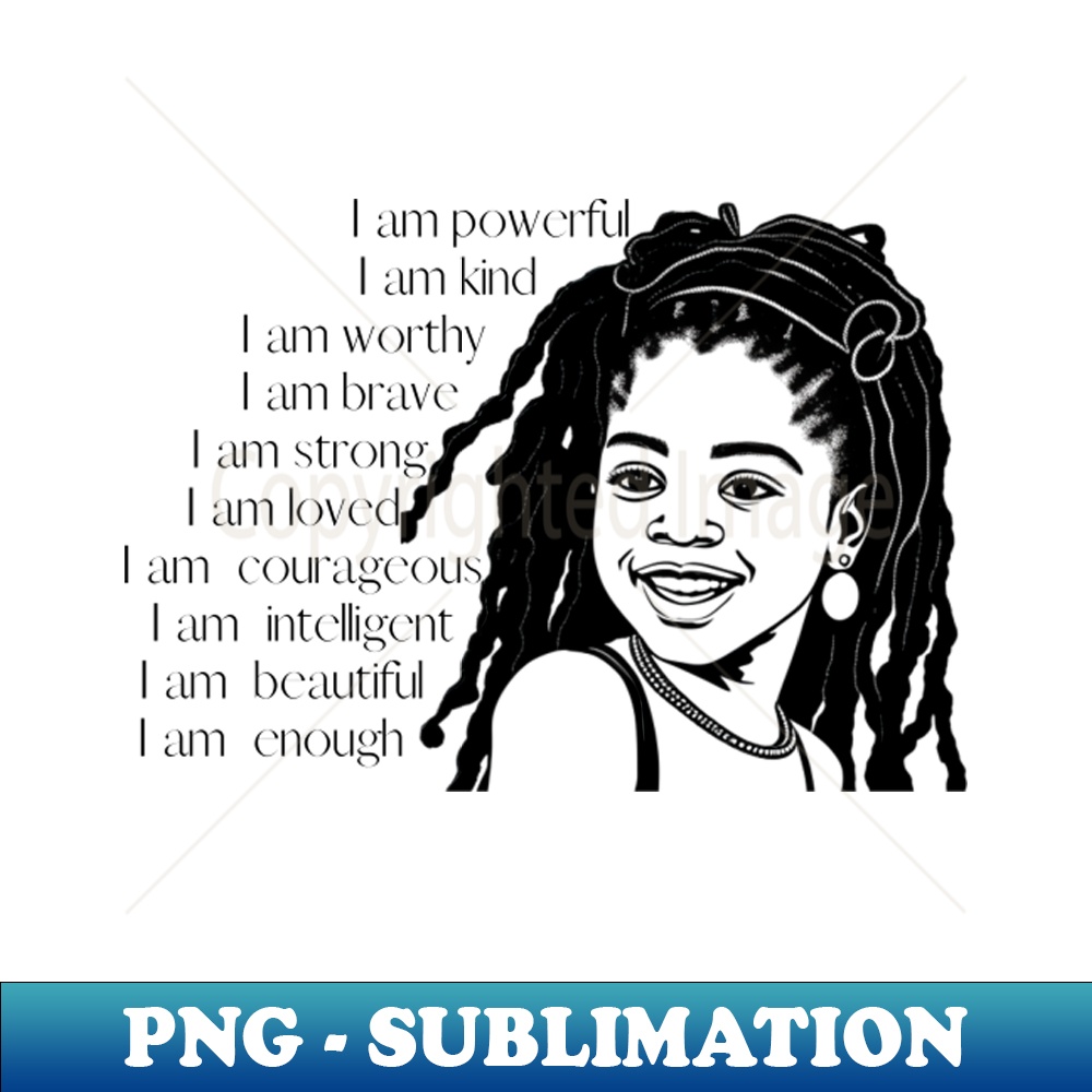 I am enough - PNG Transparent Sublimation File - Capture Ima | Inspire Uplift