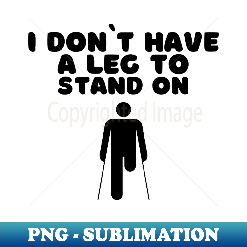 Dont have a Leg Amputation Prosthetic Leg Disability Wheelch - Inspire ...